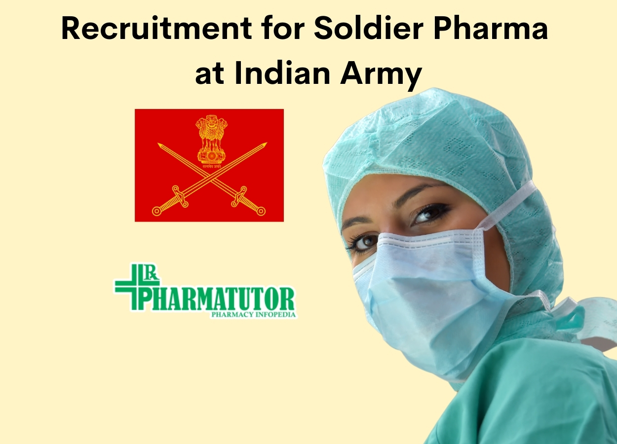 Recruitment for Soldier Pharma at Indian Army | PharmaTutor